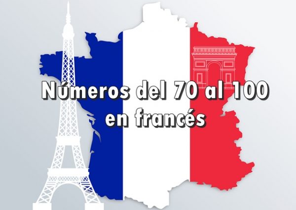 Cómo se escriben los números en francés del 1 al 100